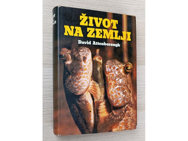 ZIVOT NA ZEMLJI- David Attenborough