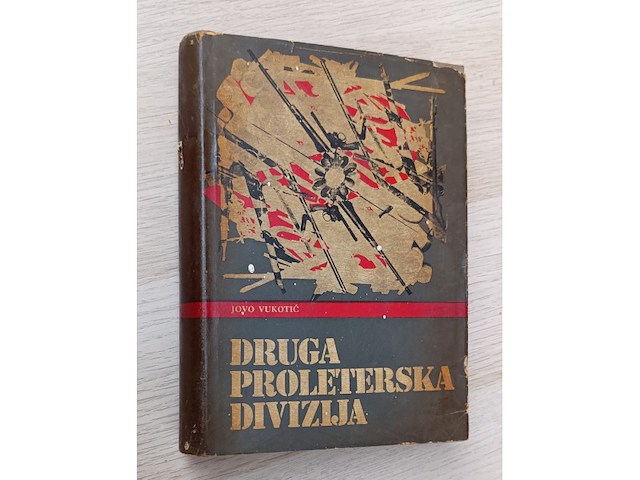 DRUGA PROLETERSKA DIVIZIJA- Jovo D Vukotic