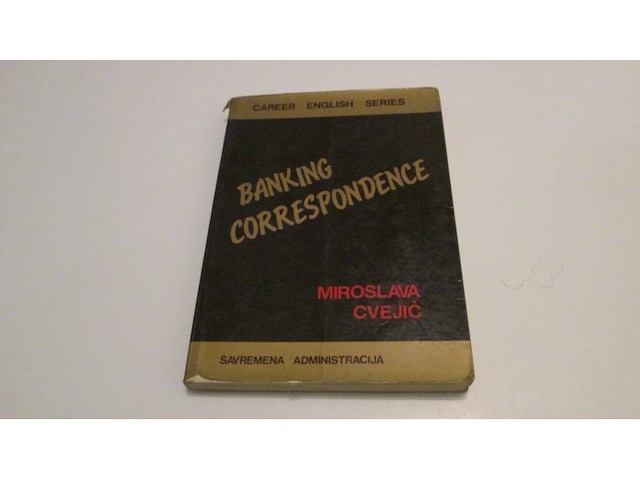 BANKING CORRESPONDENCE, Miroslava Cvejić