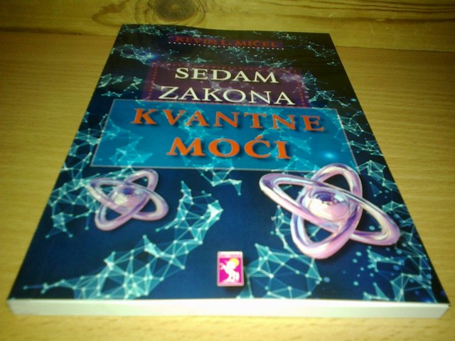 Sedam zakona kvantne moci, Kevin L. Micel