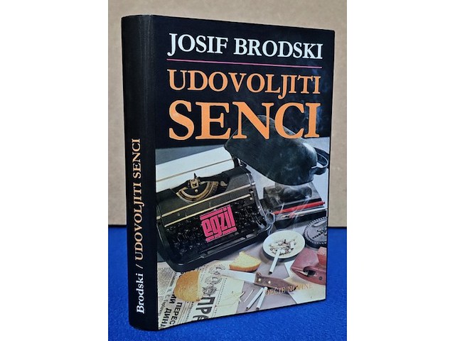 Udovoljiti senci - Josif Brodski