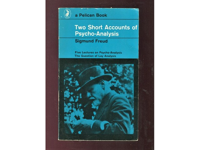 Sigmund Freud - Two Short Accounts Of Psycho-Analysis