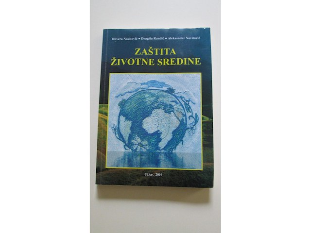ZAŠTITA ŽIVOTNE SREDINE - NOVITOVIĆ, RANĐIĆ