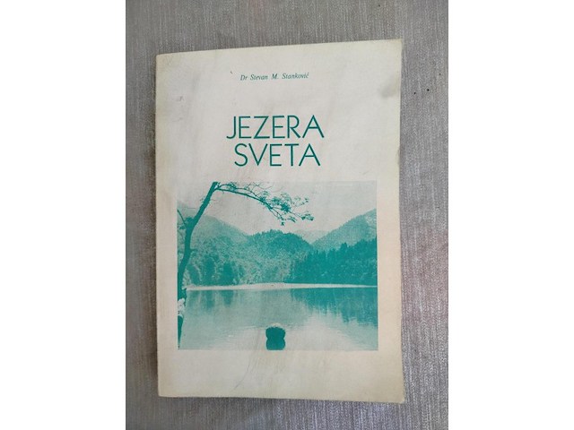 Stevan M. Stanković - Jezera sveta