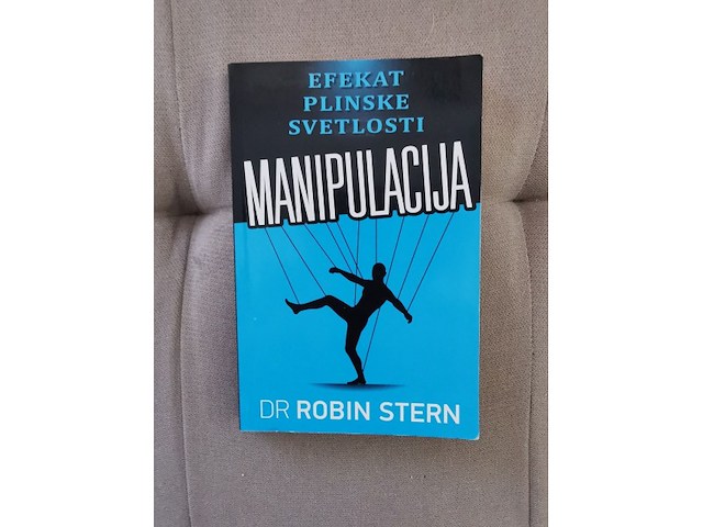 Manipulacija, Dr. Robin Stern