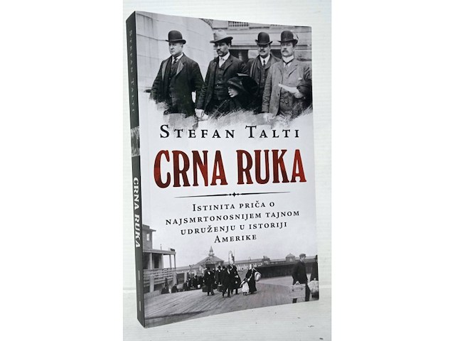 Crna ruka. Stefan Talti