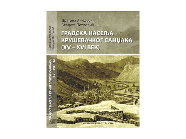 Gradska naselja Kruševačkog sandžaka (XV-XVI vek)