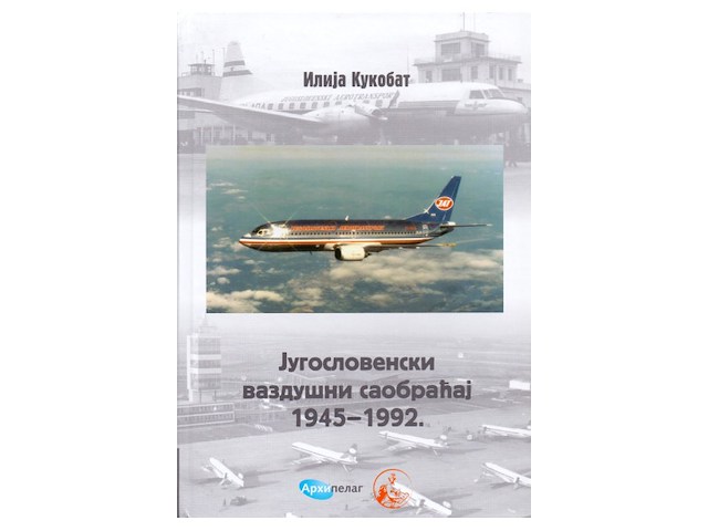 Jugoslovenski vazdušni saobraćaj 1945-1992.