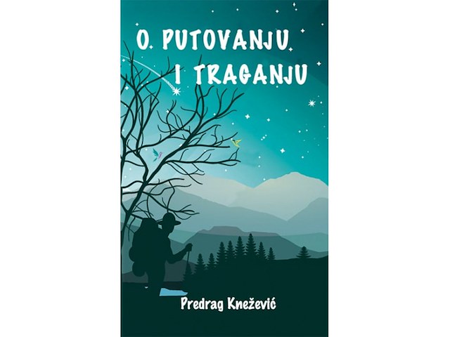 O putovanju i traganju