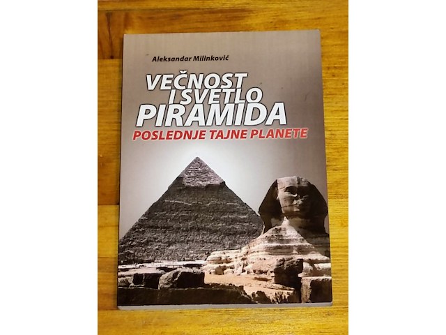 VEČNOST I SVETLO PIRAMIDA