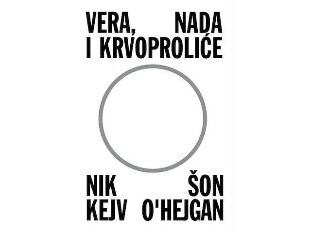 Vera, nada i krvoproliće