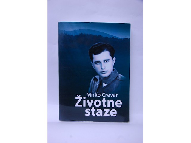 Životne staze - Mirko Crevar