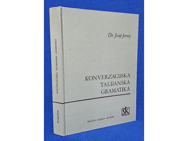 Konverzacijska talijanska gramatika - Josip Jernej