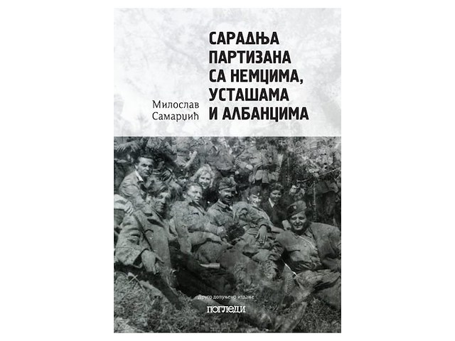 Saradnja partizana sa Nemcima, ustašama i Albancima