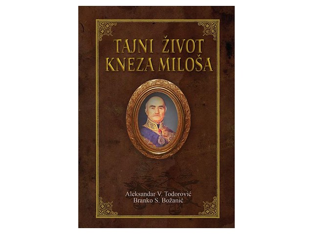 Tajni život Kneza Miloša