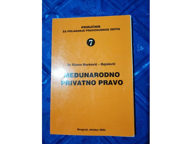 MEĐUNARODNO PRIVATNO PRAVO, Dijana Marković Bajalović