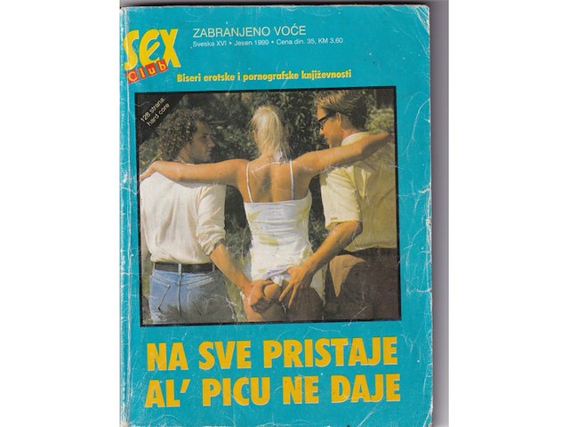 NA SVE PRISTAJE AL PICU NE DAJE