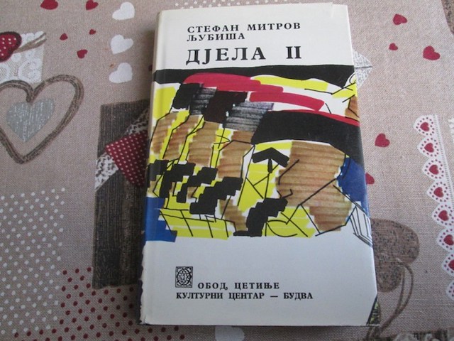 DJELA II Pričanja Vuka Dojčevića -Stefan Mitrov Ljubiša
