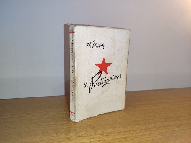 Vladimir Nazor - S partizanima