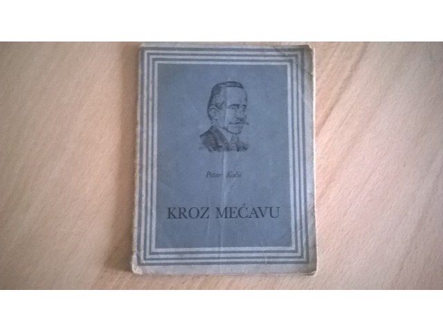 Petar Kočić- Kroz mećavu