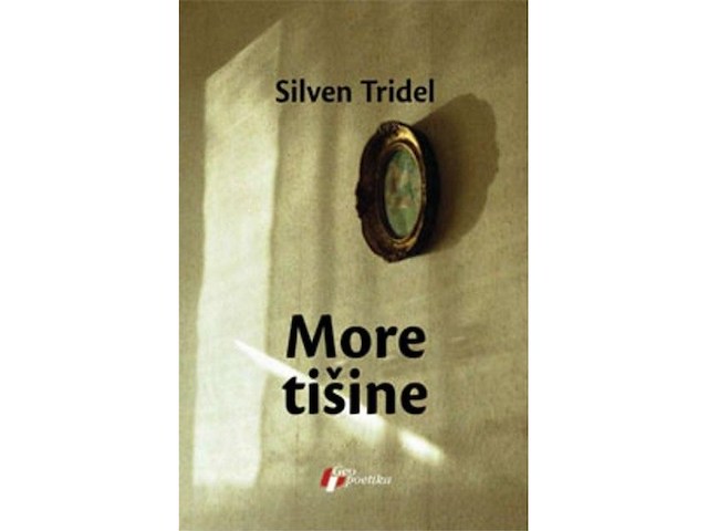 MORE TIŠINE - Silven Tridel