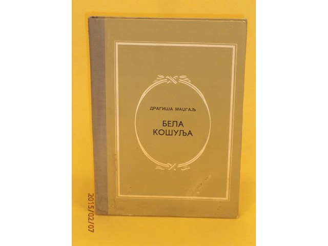 Bela košulja, Dragiša Madžgalj