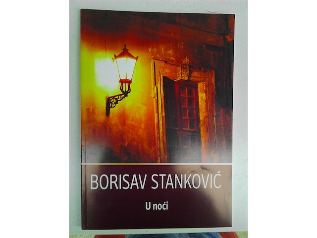knjiga BLIC Borisav Stankovic U NOCI