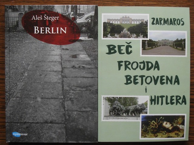 1.BERLIN; 2.BEČ FROJDA, BETOVENA I HITLERA