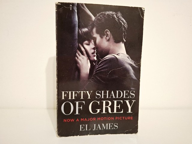 Fifty shades of grey  - EL James
