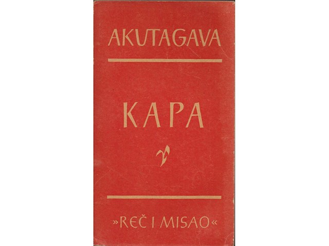 Rjunosuke Akutagava - KAPA (Reč i misao, knj. 23)