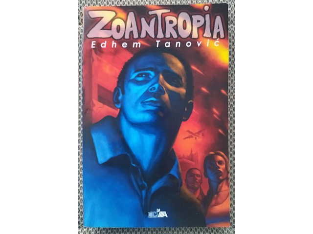 Edhem Tanović - Zoantropia