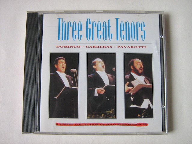 Three Great Tenors (Domingo, Carreras, Pavarotti)