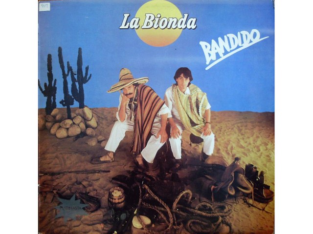 La Bionda - Bandido