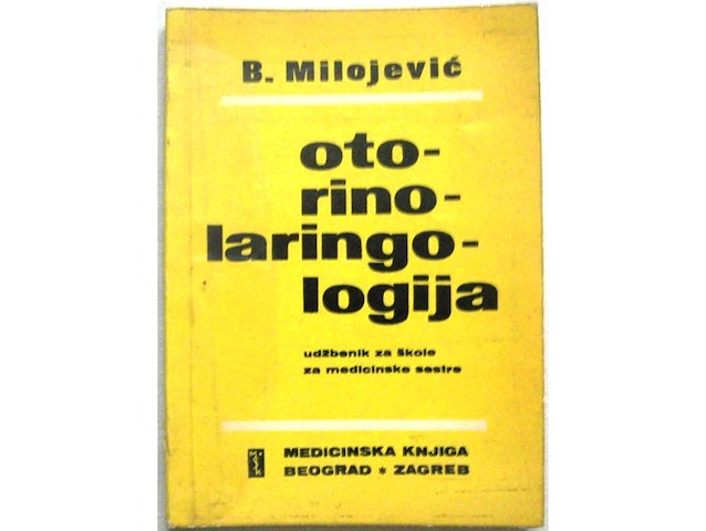 OTORINOLARINGOLOGIJA - B. Milojević