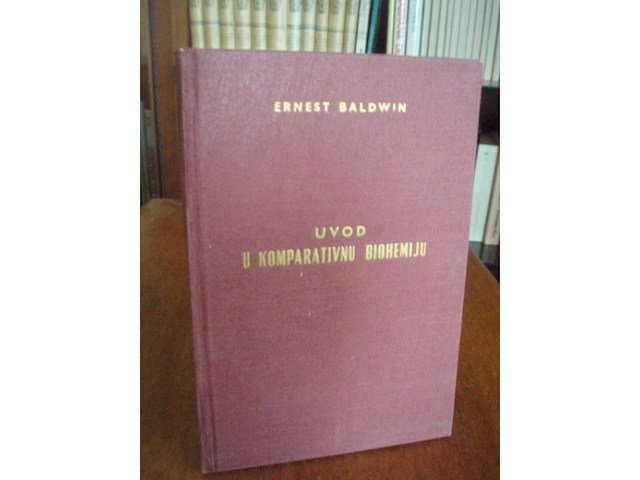 Ernest Baldwin,Uvod u komparativnu biohemiju