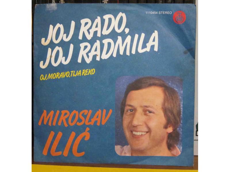 Miroslav Ilić - Joj Rado, Joj Radmila
