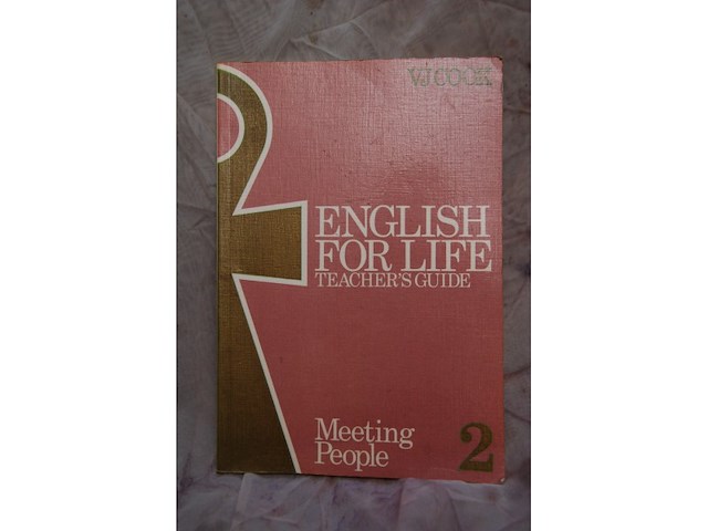 English for life tacher`s guide - Meeting people 2