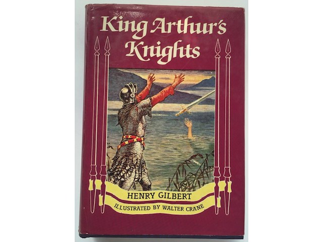 King Arthurs Knights, Henry Gilbert