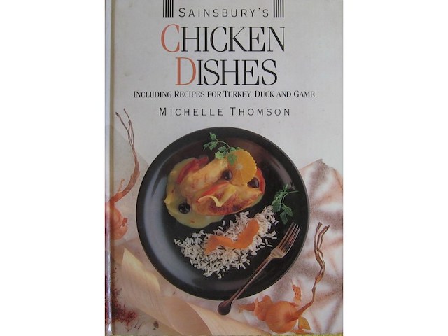 Chicken dishes  Michelle Thomson