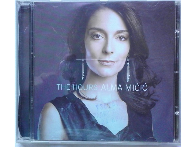 ALMA MICIC - THE HOURS