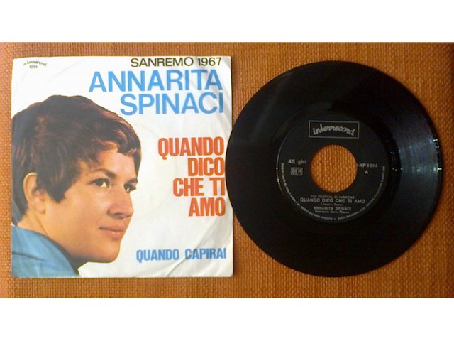 ANNARITA SPINACI - Quando Dico Che Ti Amo (singl) Italy