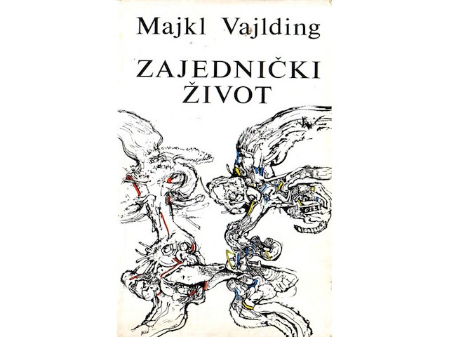 Zajednički Život - Majkl Vajlding