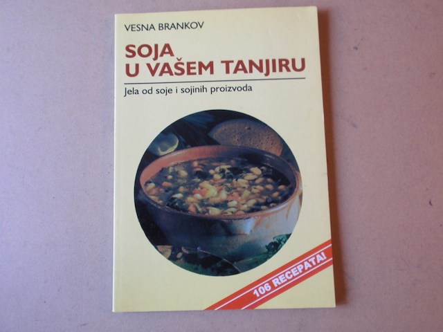 Vesna Brankov - SOJA U VAŠEM TANJIRU