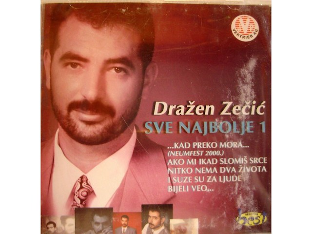 DRAZEN ZEČIĆ - SVE NAJBOLJE 1