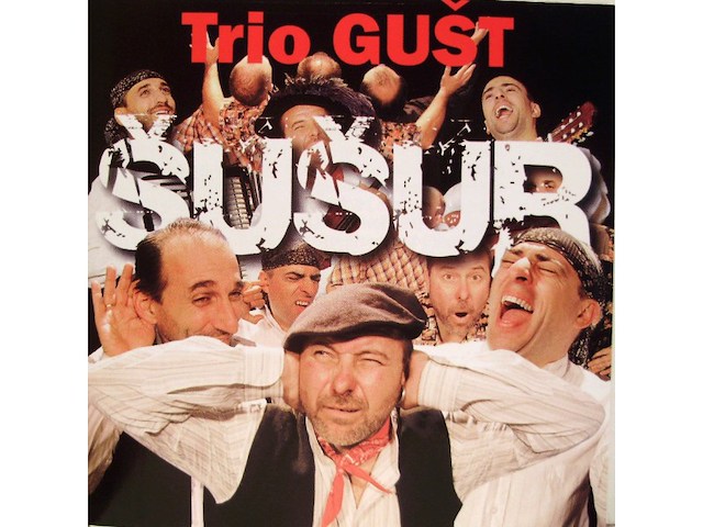 Trio GUŠT - ŠUŠUR