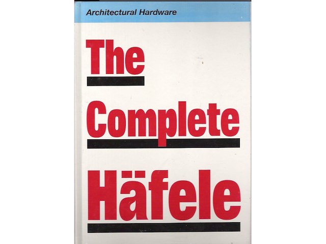 The complete Hafele architectural hardware