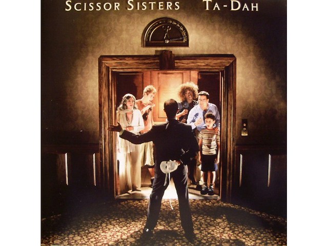 SCISSOR SISTERS - TA-DAH