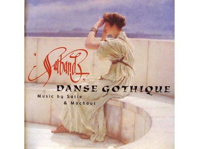 SARBAND - DANSE GOTHIQUE