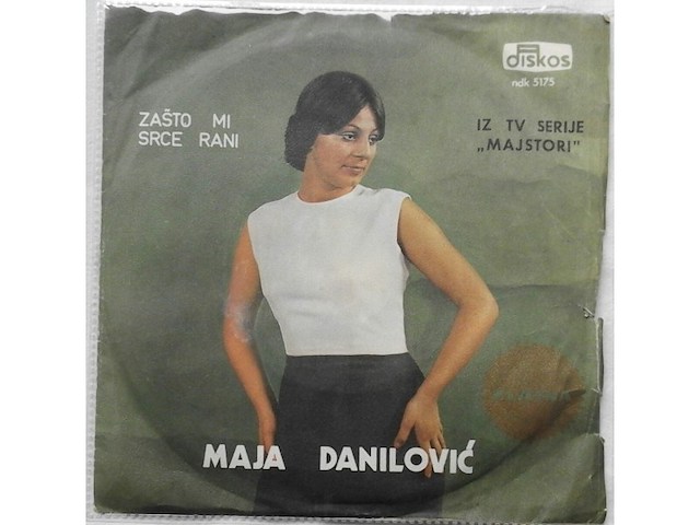 MAJA  DANILOVIC  -  ZASTO  MI  SRCE  RANI