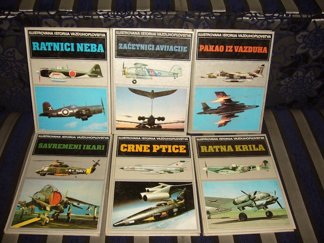 Ilustrovana istorija vazduhoplovtsva- 6 knjiga